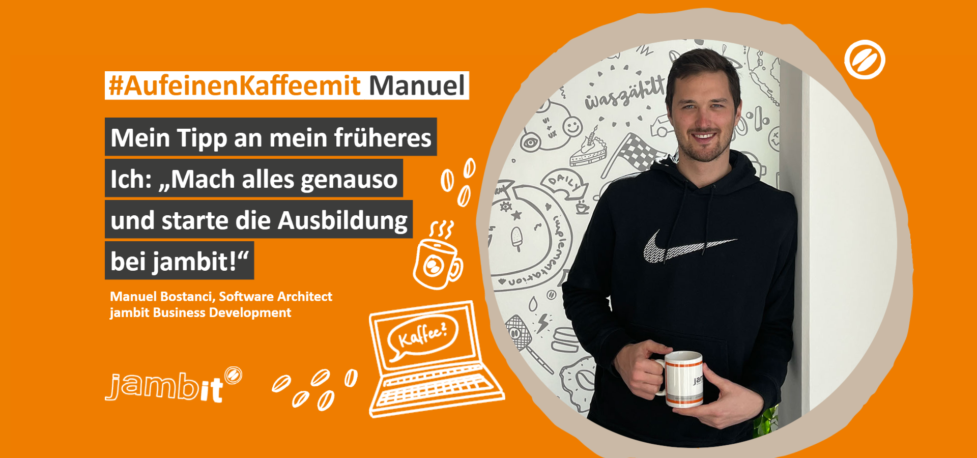 Auf einen Kaffee mit Manuel Bostanci | jambit GmbH