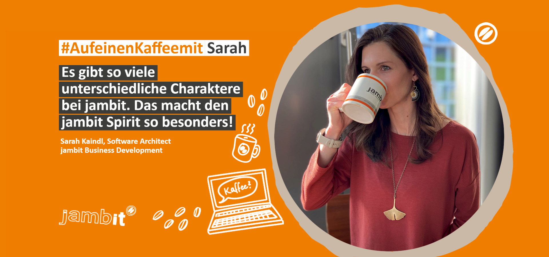 Auf einen Kaffee mit Sarah Kaindl | jambit GmbH