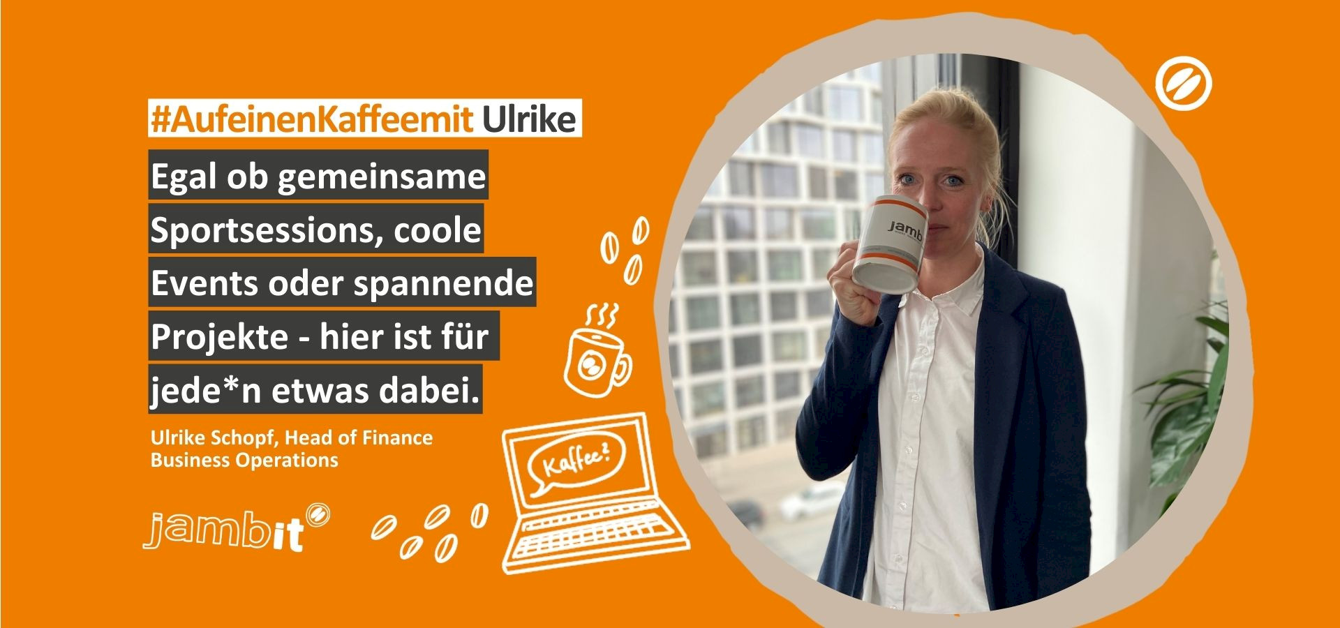Auf einen Kaffee mit Ulrike Schopf | jambit GmbH