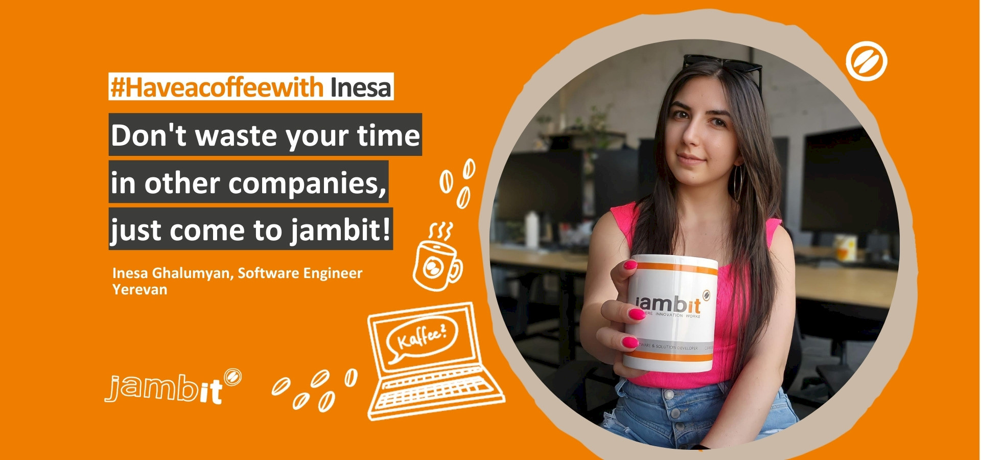 Auf einen Kaffee mit Inesa Ghalumyan | jambit GmbH