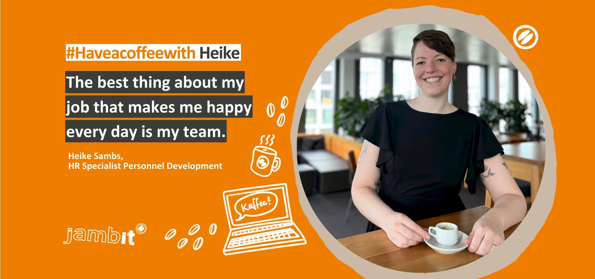 Have a coffee with Heike Sambs | jambit GmbH