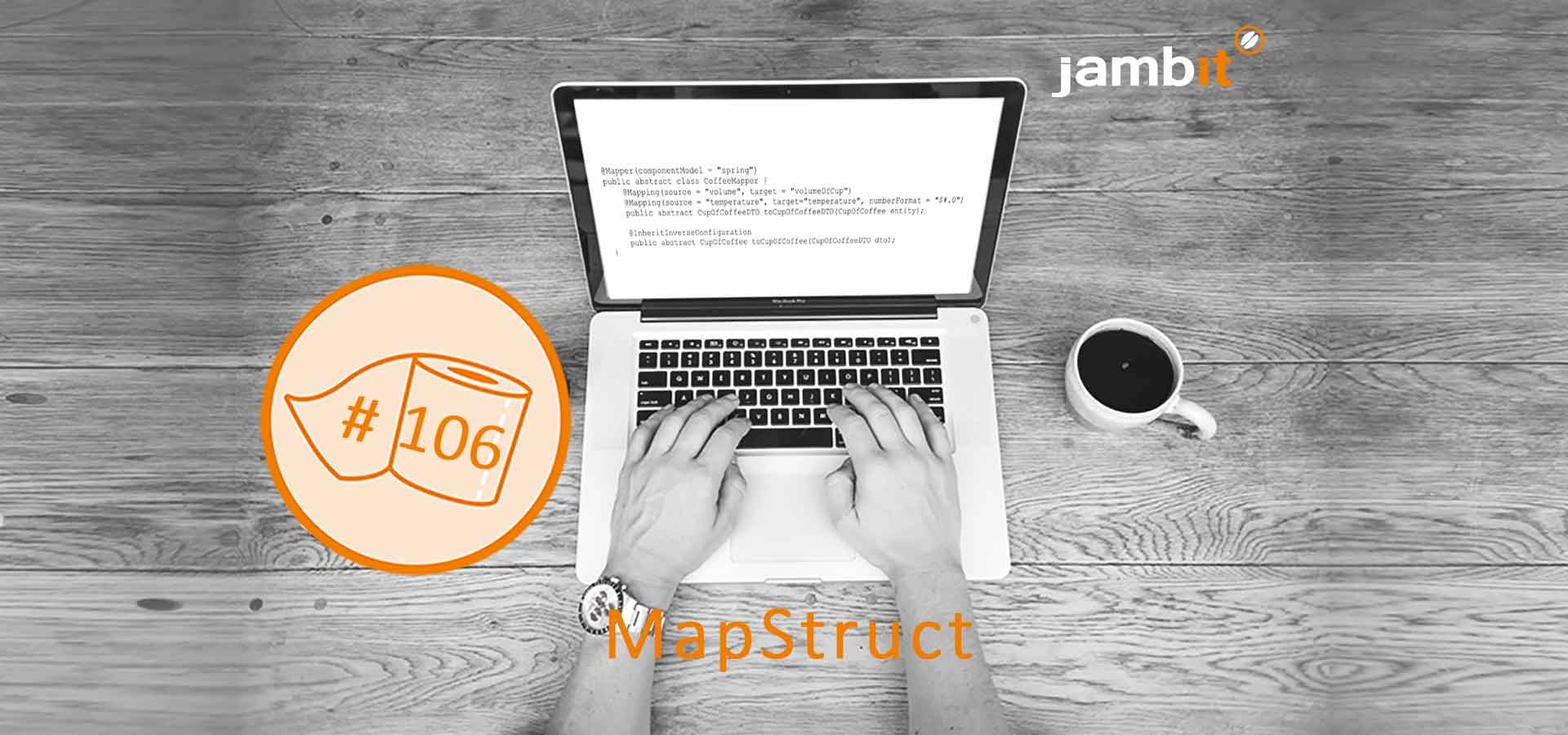 Before I Get Stuck Id Rather Use Mapstruct Jambit Gmbh